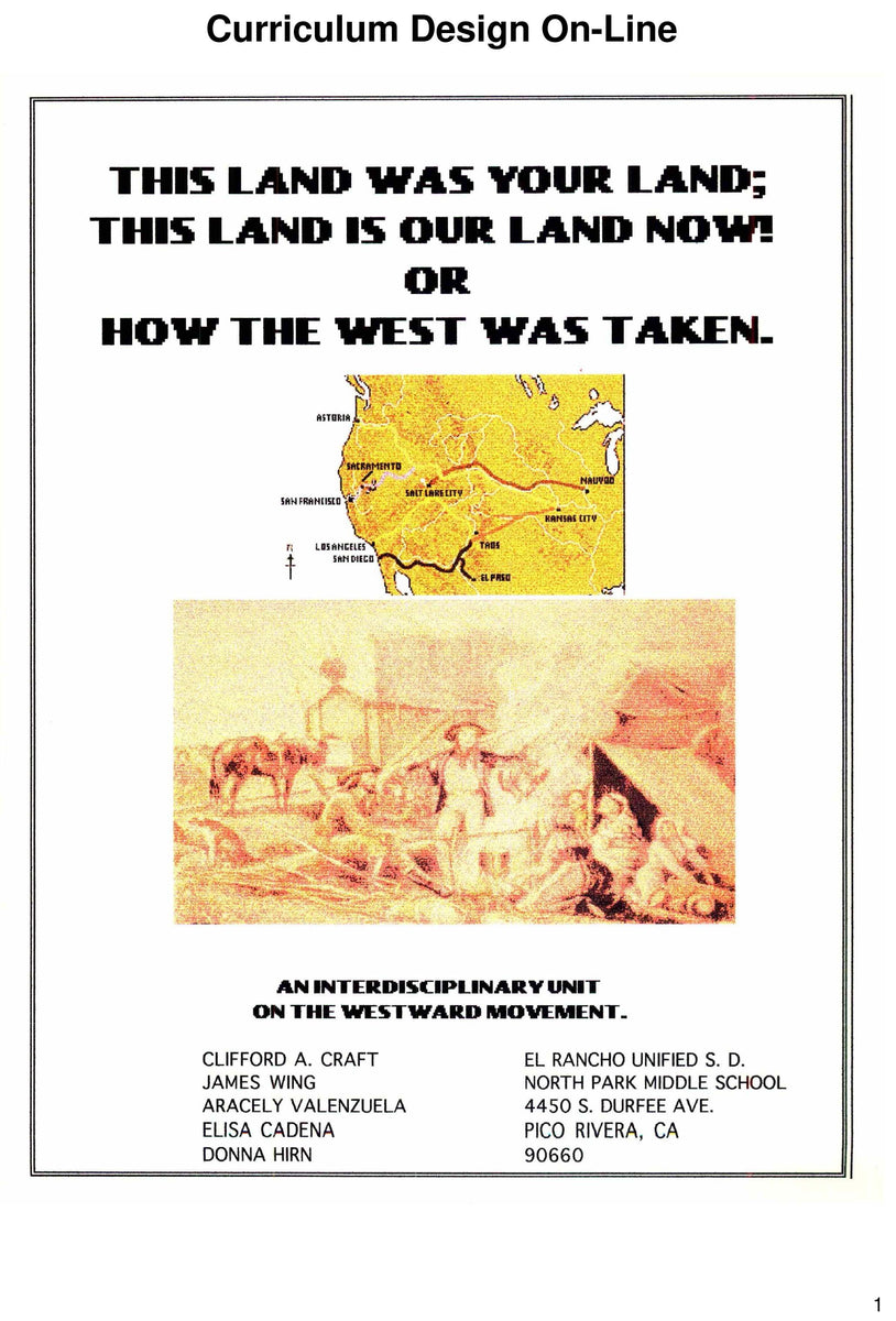This Land Was Your Land: This Land is Our Land Now! or ... How the Wes ...